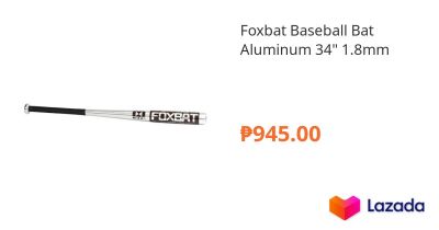 Foxbat Baseball Bat Aluminum 34" 1.8mm