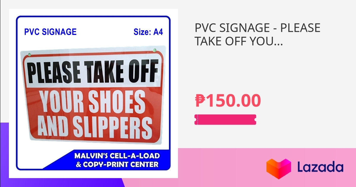 PVC SIGNAGE - PLEASE TAKE OFF YOUR SHOES AND SLIPPERS - SIZE A4