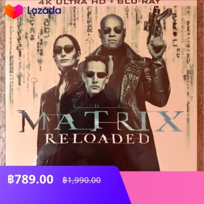 4K อัลตร้าเอชดี+บลูเรย์ปกติ The Matrix Reload เดอะเมทริกซ์ รีโหลดเดด ...