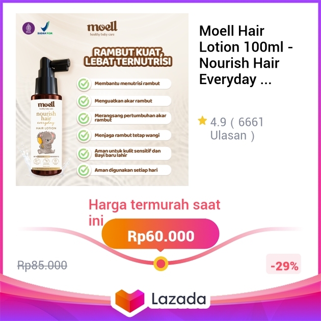 Moell Hair Lotion 100ml - Nourish Hair Everyday - Menutrisi Rambut Bayi ...