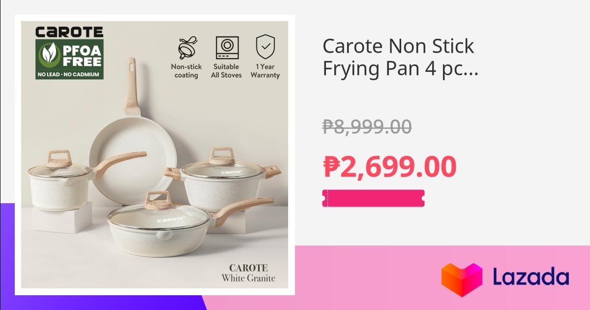 Carote Non Stick Frying Pan 4 pcs Kitchen ware Cookware Set kaldero pot ...