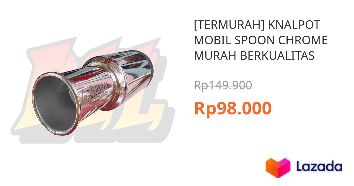 [TERMURAH] KNALPOT MOBIL SPOON CHROME MURAH BERKUALITAS