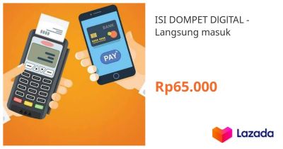 ISI DOMPET DlGlTAL - Langsung masuk