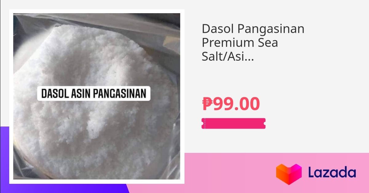 Dasol Pangasinan Premium Sea Salt/Asin 2kg