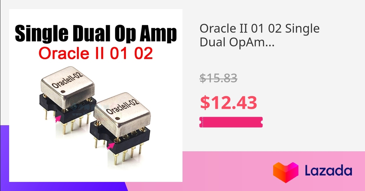 Oracle II 01 02 Single Dual OpAmp Hybrid Audio Operational Amplifier Upgrade OPA2604 NE5532 FOR ...