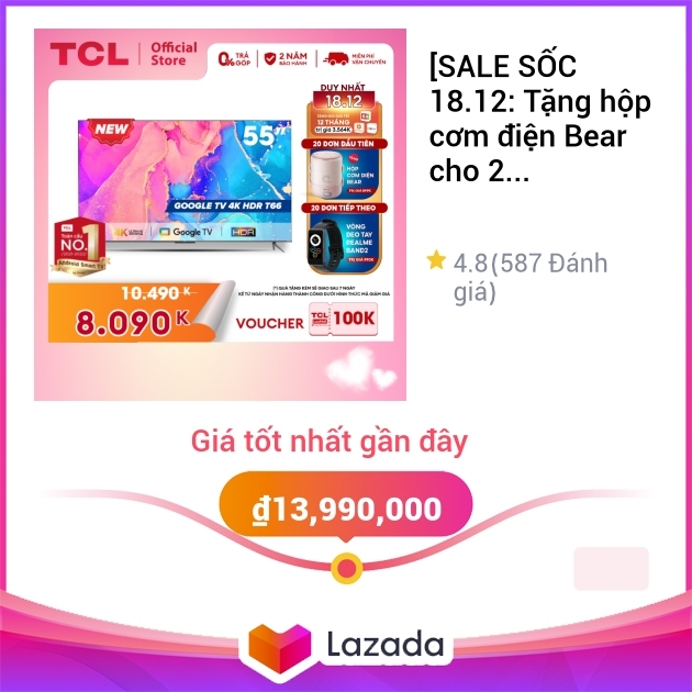 [SALE SỐC 18.12: Tặng hộp cơm điện Bear cho 20 đơn đầu đặt 55T66/65T66/50C645] Google TV TCL 55 ...