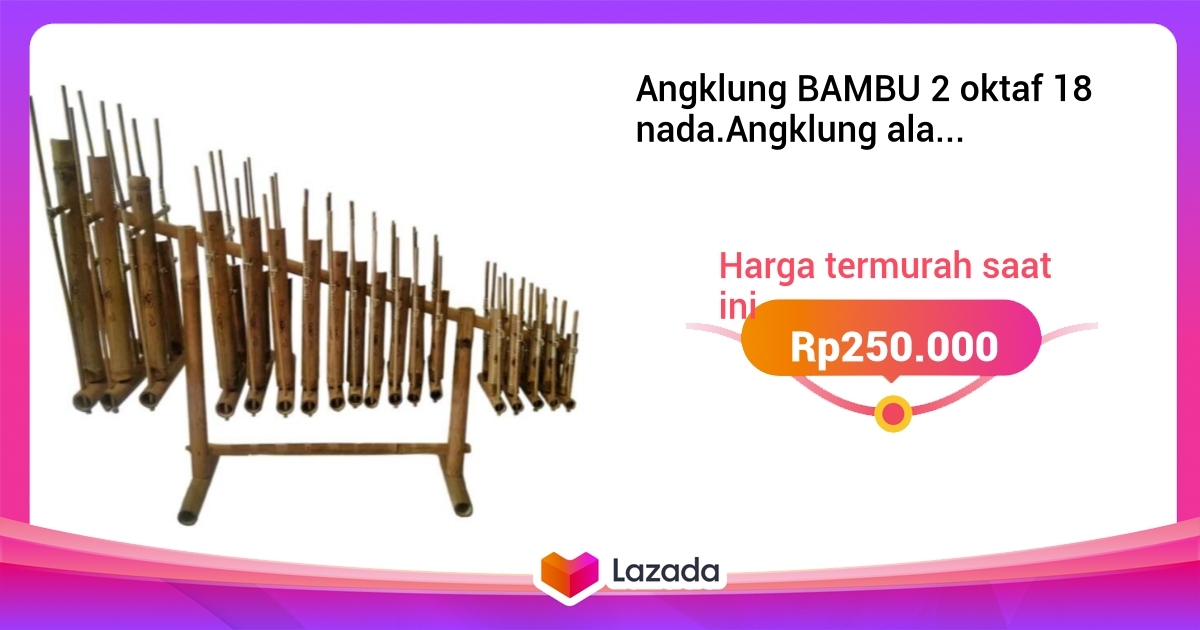 Angklung BAMBU 2 oktaf 18 nada.Angklung alat music tradisional