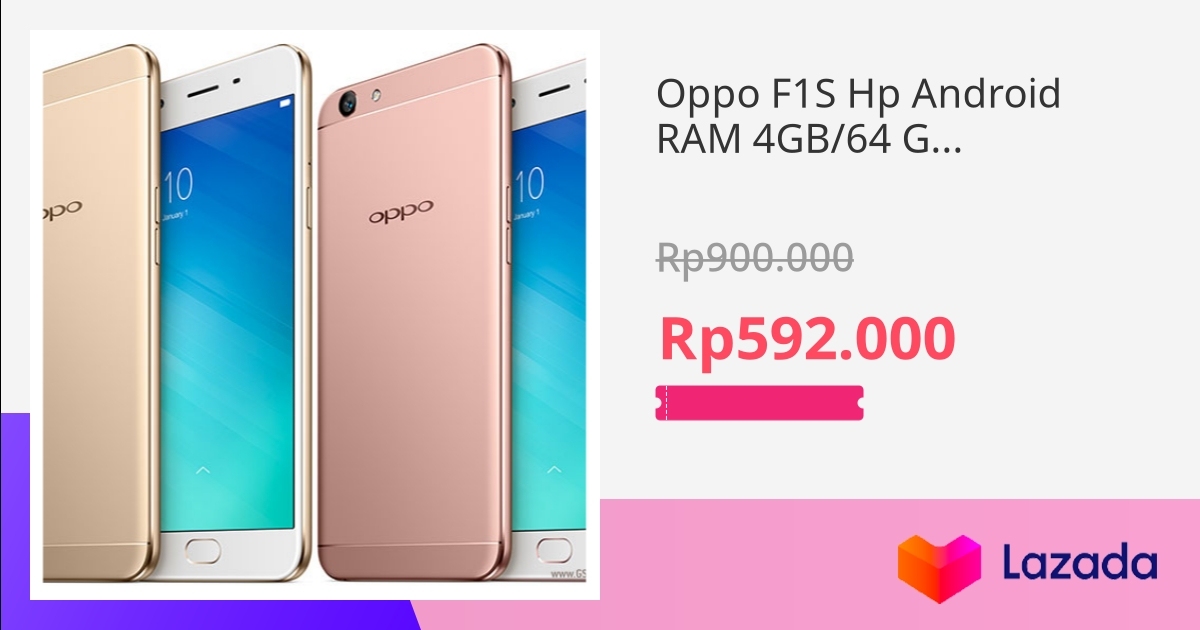 Oppo F1S Hp Android RAM 4GB/64 GB Jaringan 4G LTE