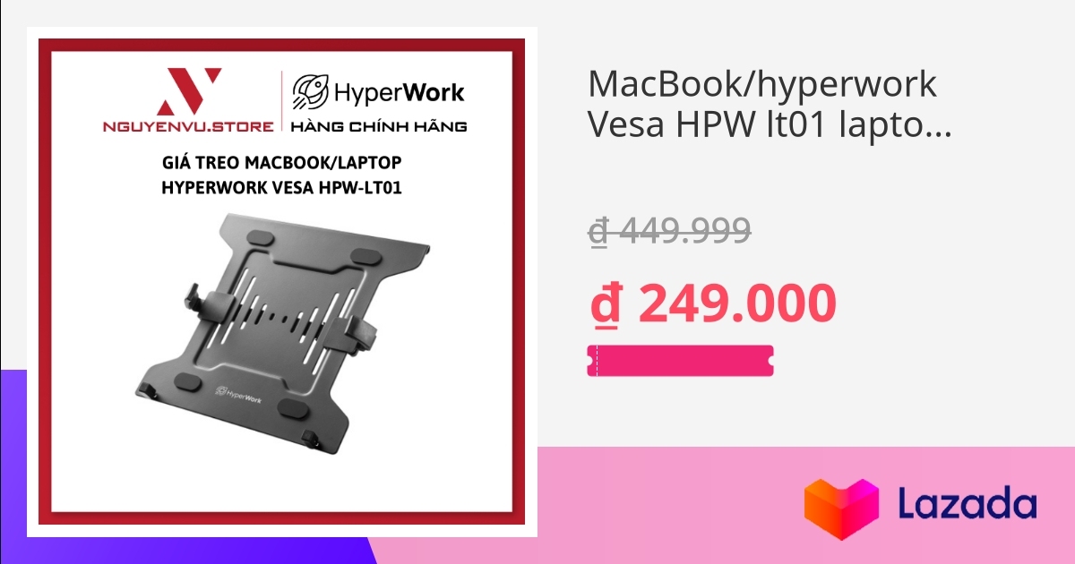 Giá đỡ MacBook/Laptop HyperWork VESA HPW LT01 / HPW-LT01 - Hàng chính hãng