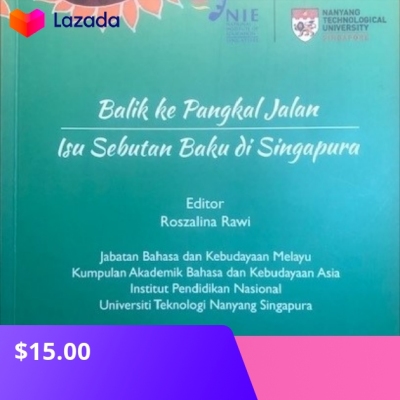 Balik Ke Pangkal Jalan: Isu Sebutan Baku di Singapura