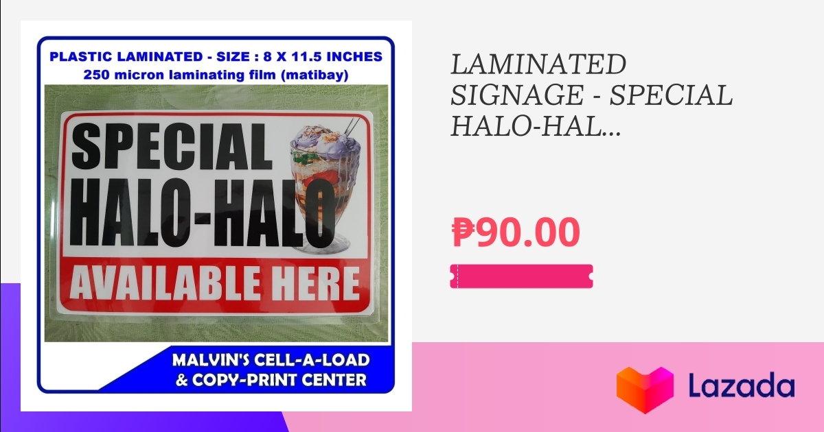 LAMINATED SIGNAGE - SPECIAL HALO-HALO AVAILABLE HERE - Size 8 x 11.5 inches