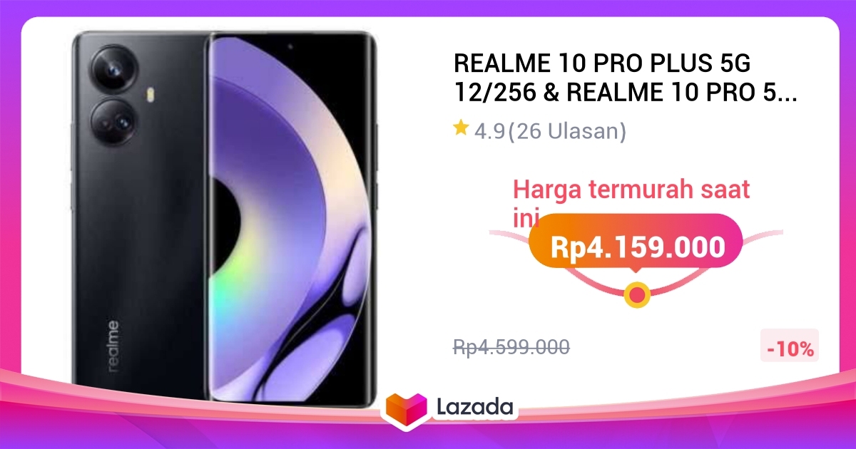 REALME 10 PRO PLUS 5G 12/256 & REALME 10 PRO 5G 8/128 & 8/256 NEW GARANSI RESMI