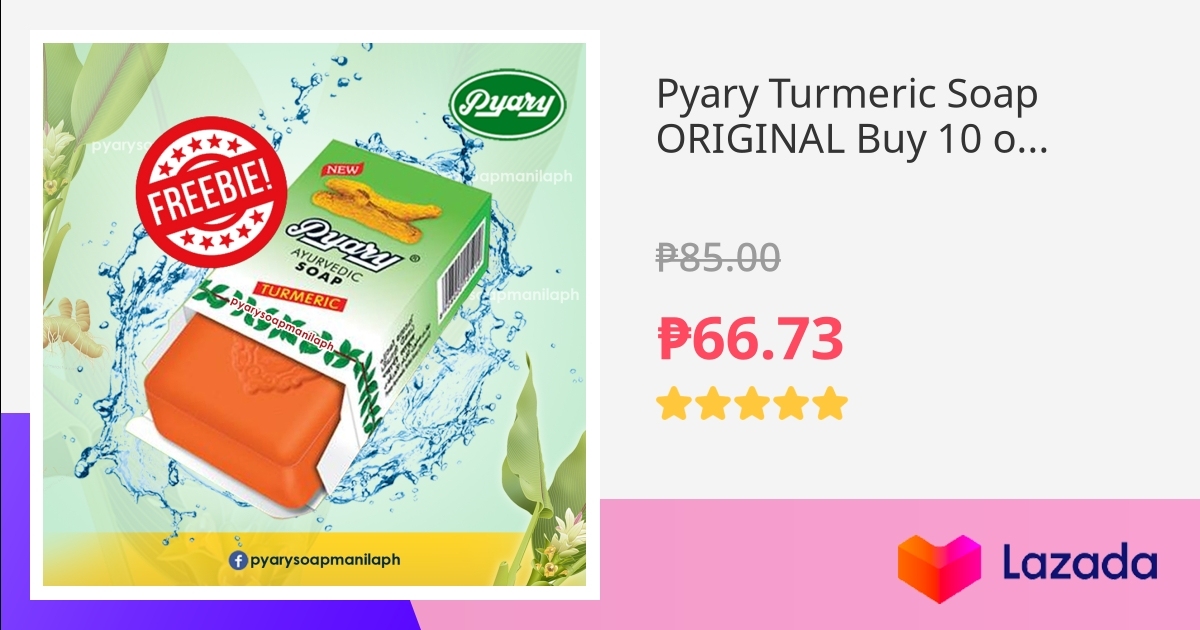 Pyary Turmeric Soap ORIGINAL Buy 10 or more get FREEBIE whitening soap ...