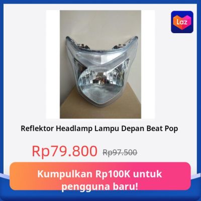 Reflektor Headlamp Lampu Depan Beat Pop | Lazada Singapore