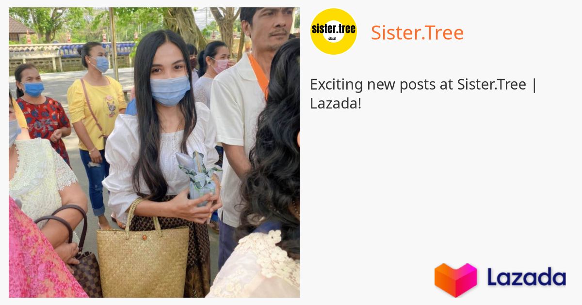 Exciting new posts at Sister.Tree | Lazada!
