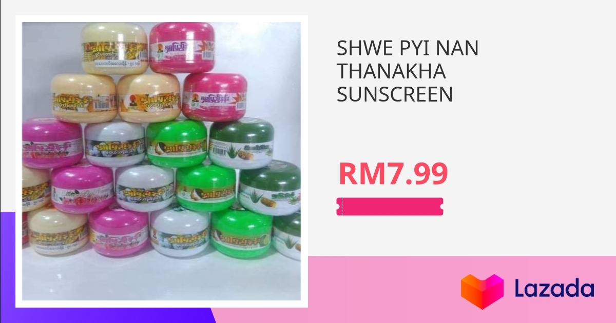 SHWE PYI NAN THANAKHA SUNSCREEN