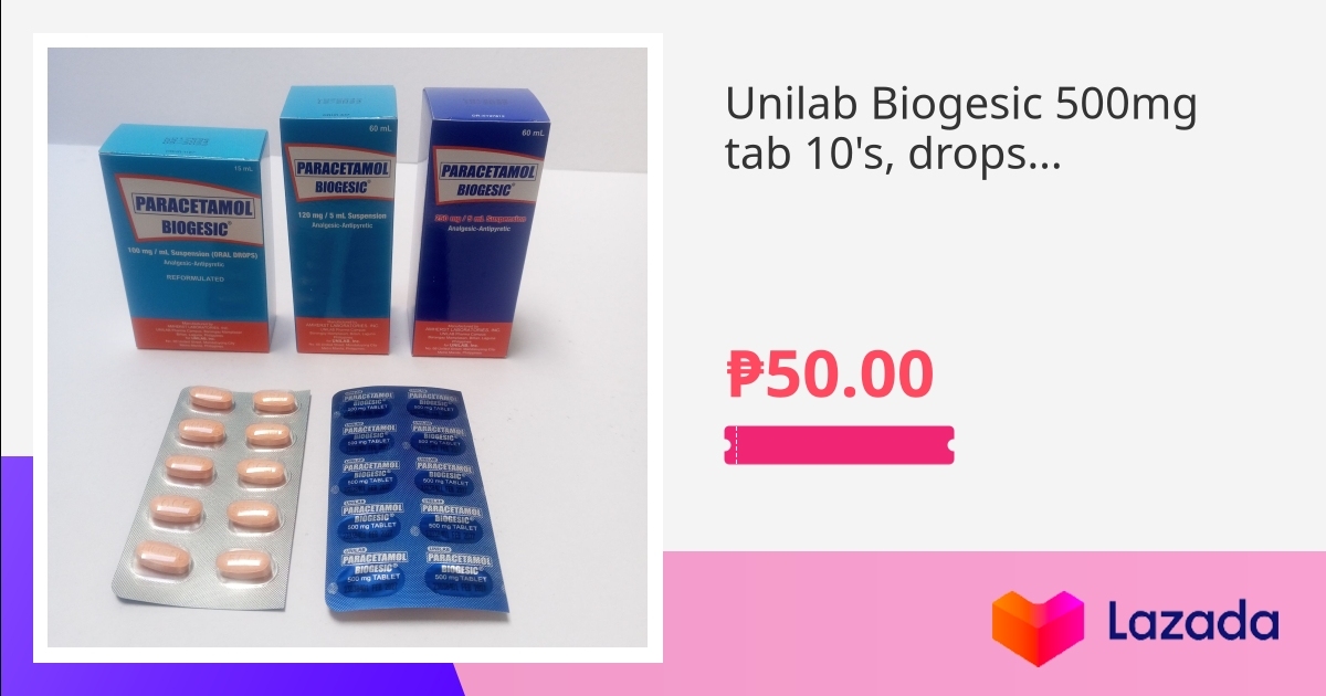 Unilab Biogesic 500mg tab 10's, drops, 120mg syr, 250mg syr