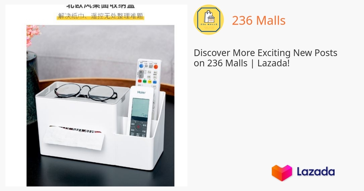 Discover More Exciting New Posts on 236 Malls | Lazada!