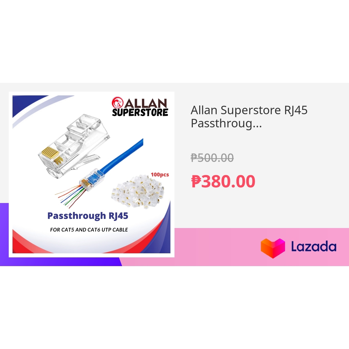 Allan Superstore RJ45 Passthrough (100pcs) CAT6/Cat5e Cable Cat 5e Lan ...