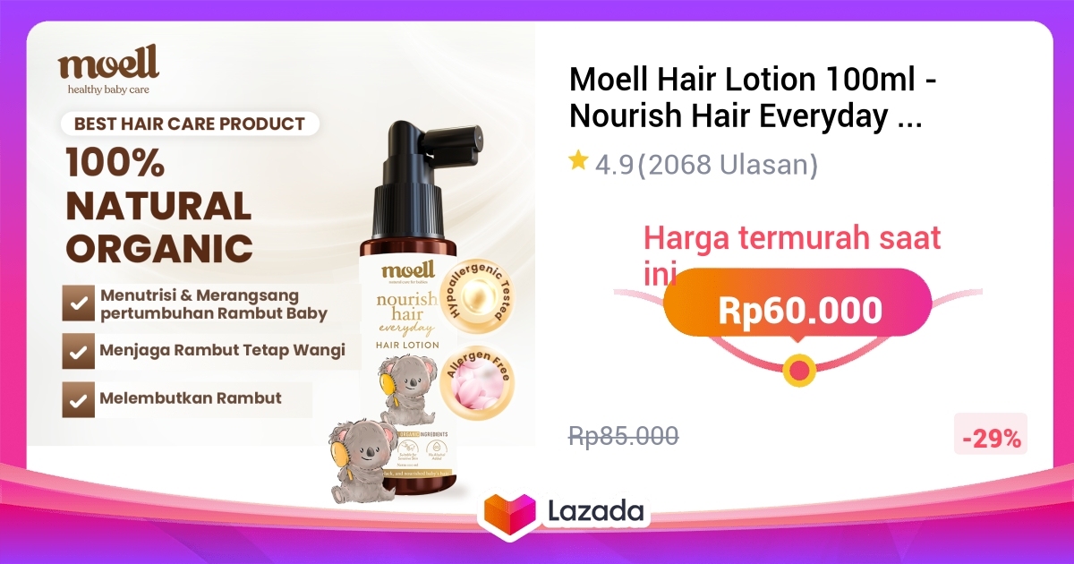 Moell Hair Lotion 100ml - Nourish Hair Everyday - Menutrisi Rambut Bayi ...