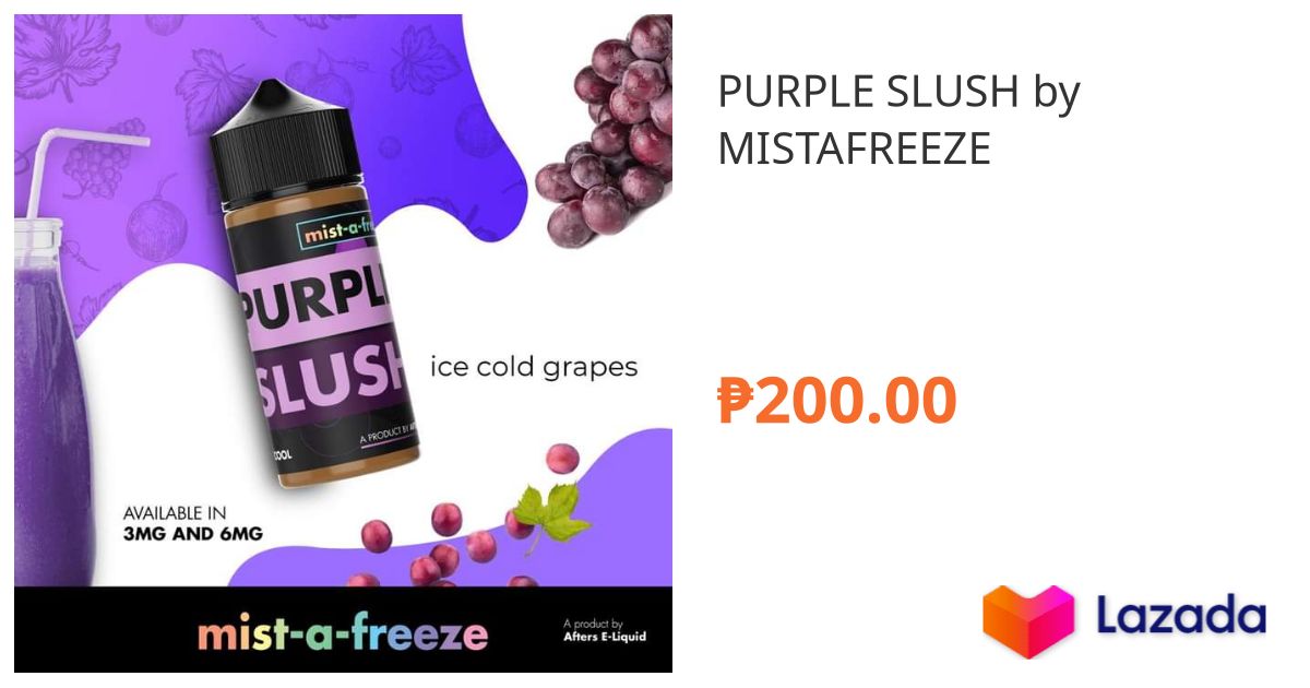 PURPLE SLUSH by MISTAFREEZE