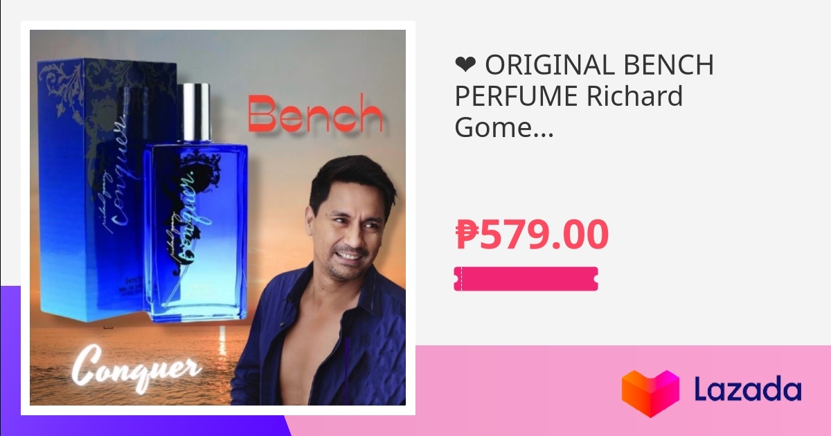ORIGINAL BENCH PERFUME Richard Gomez Conquer EDT MEN S PERFUME