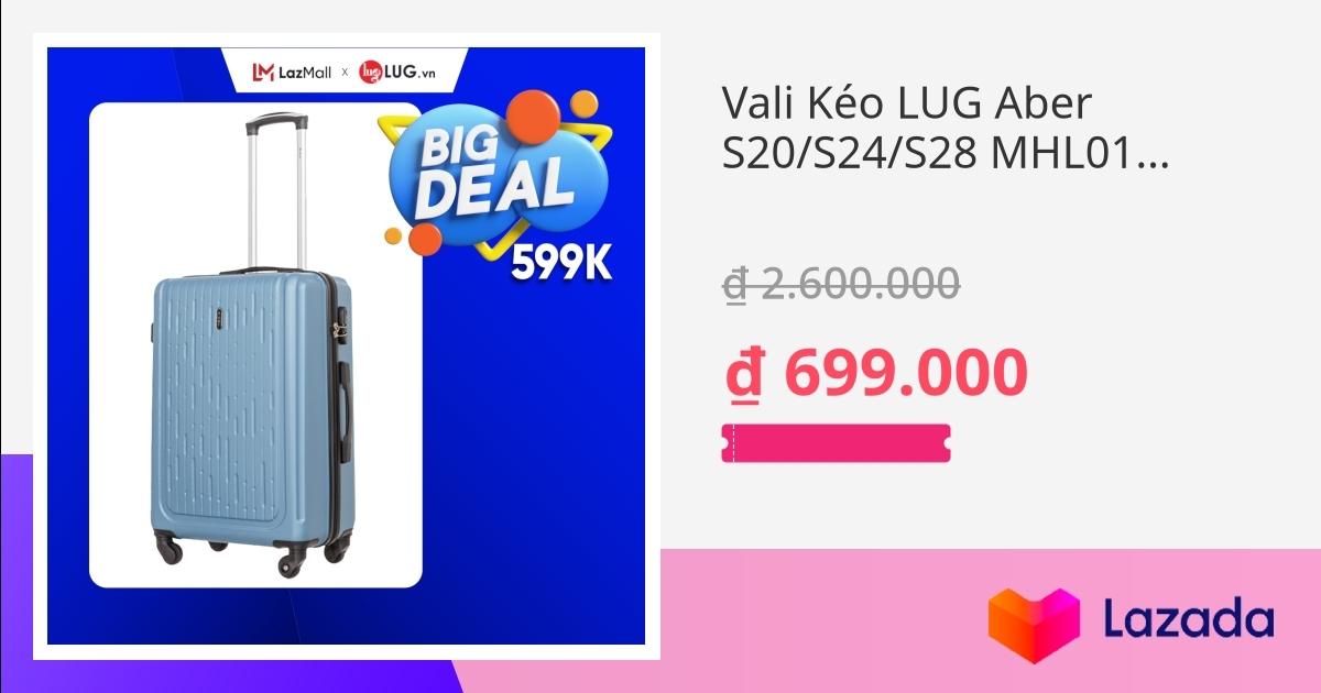 Vali Kéo LUG Aber S20/S24/S28 MHL010 Nhựa ABS hạn chế trầy xước, Khóa ...