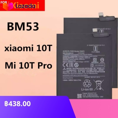 แบตเตอรี่ แท้ Xiaomi 10T / 10T Pro BM53 แบต Mi10T Pro Mi10T Battery
