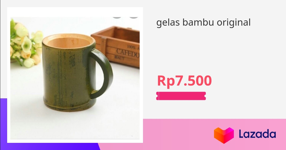 gelas bambu original