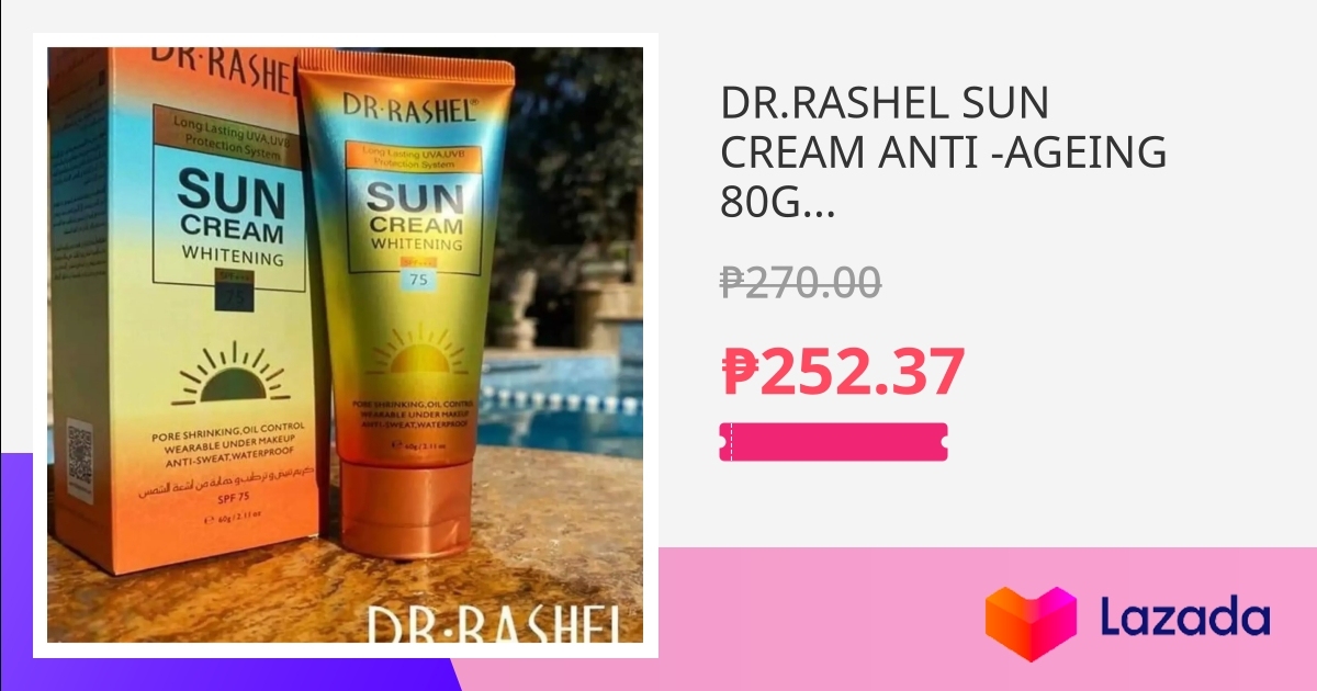 DR.RASHEL SUN CREAM ANTI -AGEING 80GM SPF 75+++