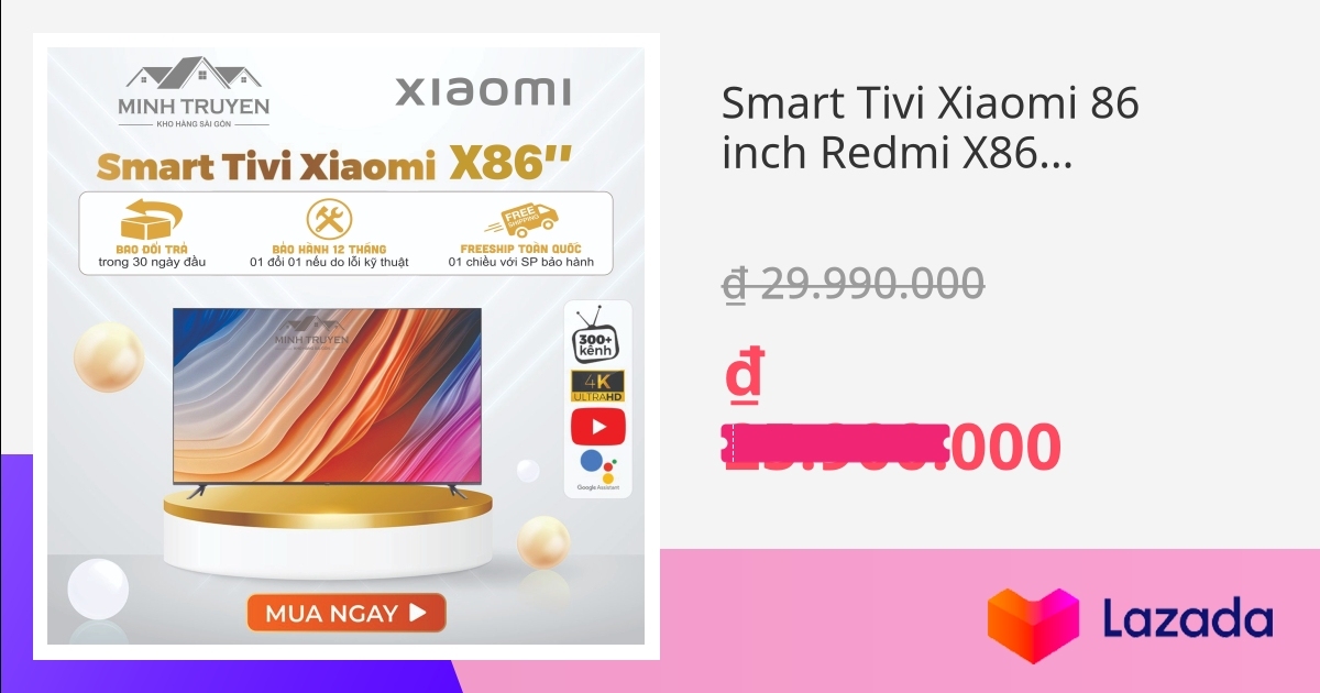 Smart Tivi Xiaomi 86 inch Redmi X86" 2022 Series ( 2GB + 16GB)/ 60Hz - Chính hãng 100% - VOUCHER ...
