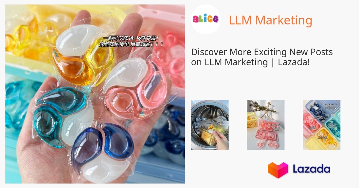 Discover More Exciting New Posts on LLM Marketing | Lazada!