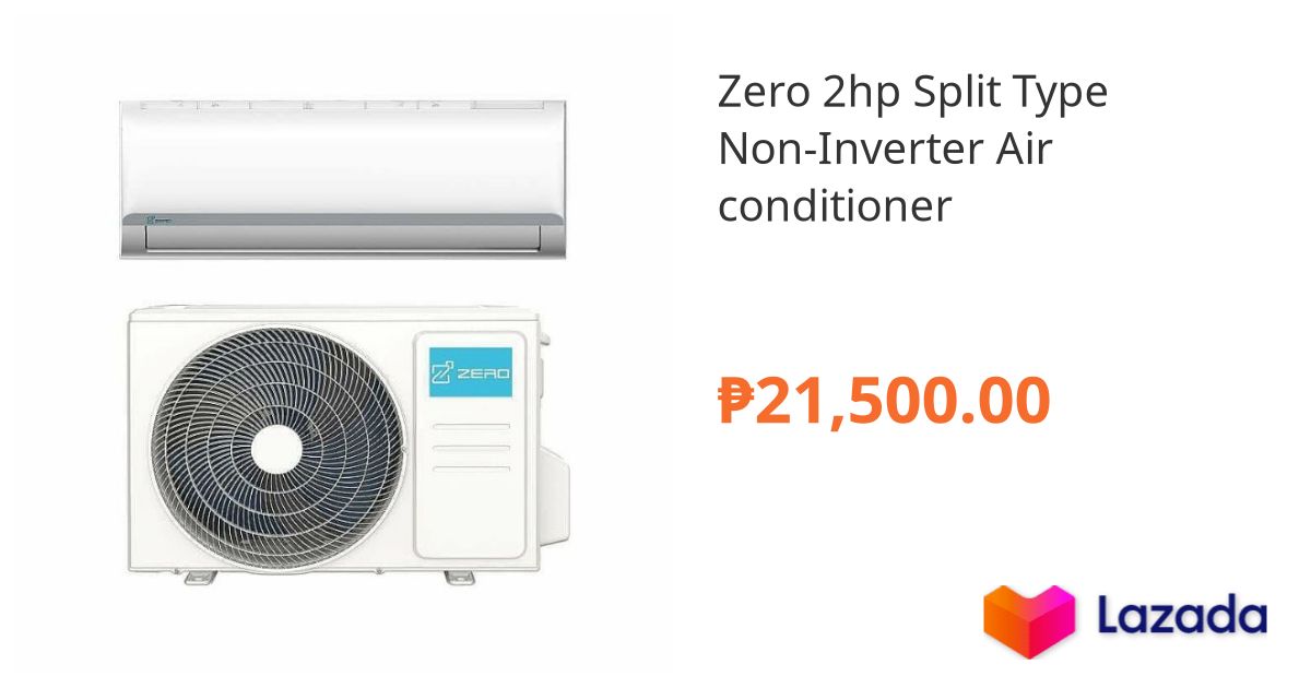 Zero 2hp Split Type Non-Inverter Air conditioner
