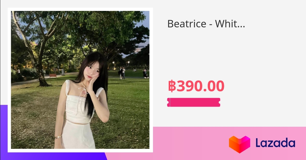 Beatrice - White 🤍เสื้อสายเดี่ยวกับกระโปรง สไตล์ลูกคุณหนูคะ น่ารักมากๆค่ะ🫶🏻