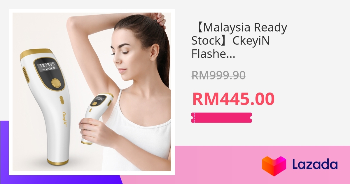 【Malaysia Ready Stock】CkeyiN Flashes IPL Permanent Hair Removal Device ...