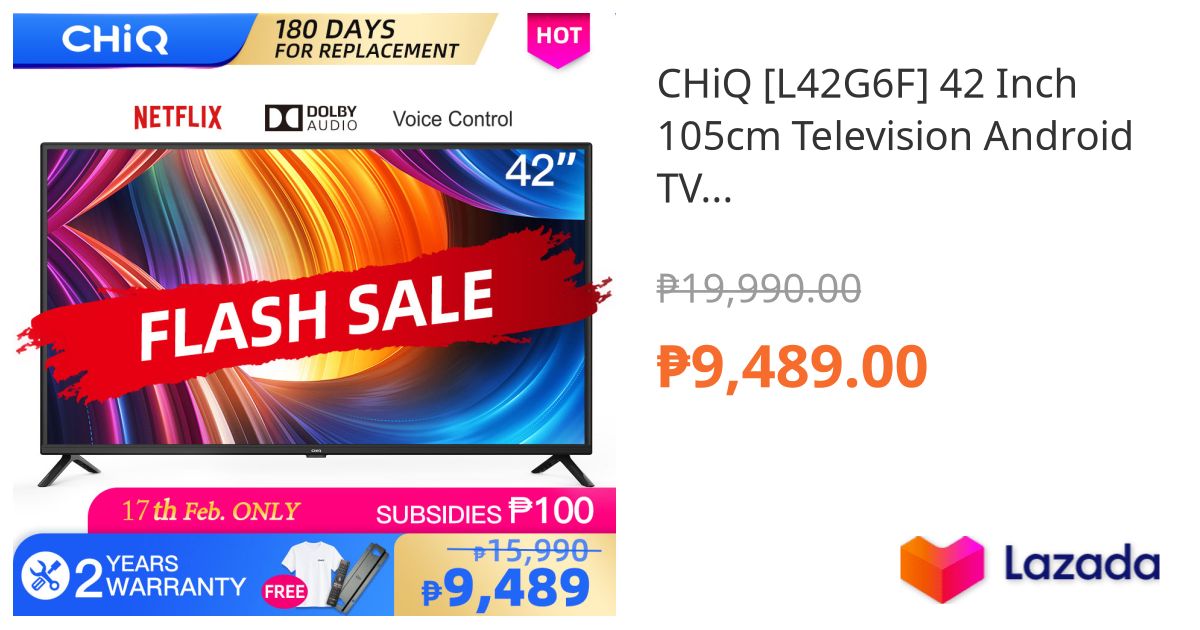 CHiQ [L42G6F] 42 Inch 105cm Television Android TV/ Smart TV Android 9 ...