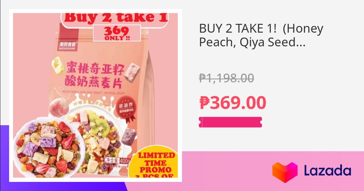 BUY 2 TAKE 1! (Honey Peach, Qiya Seed) Diet Cereal Oatmeal Mix Dried ...