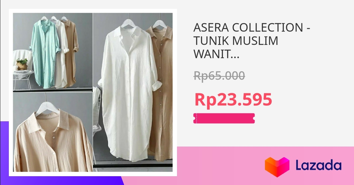 ASERA COLLECTION - TUNIK MUSLIM WANITA DEWASA AZKIA OVERSIZE TUNIK ...