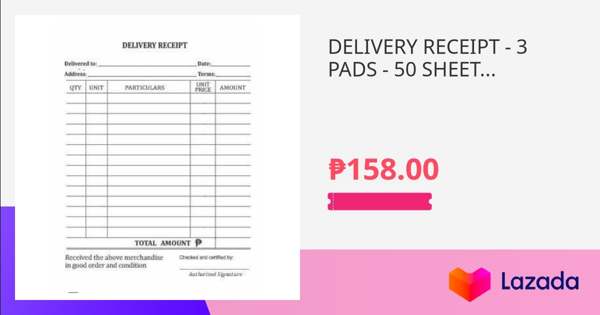 DELIVERY RECEIPT - 3 PADS - 50 SHEETS PER PAD - DUPLICATE - CARBONIZED ...