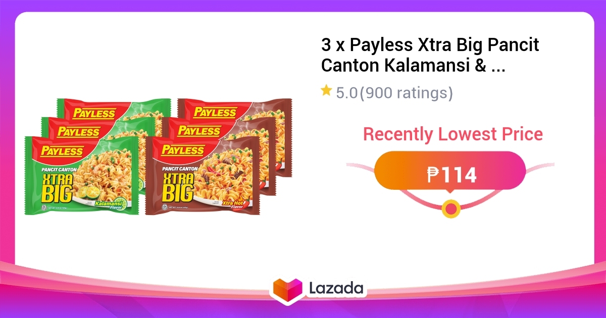 3 x Payless Xtra Big Pancit Canton Kalamansi & 3 x Payless Xtra Big ...